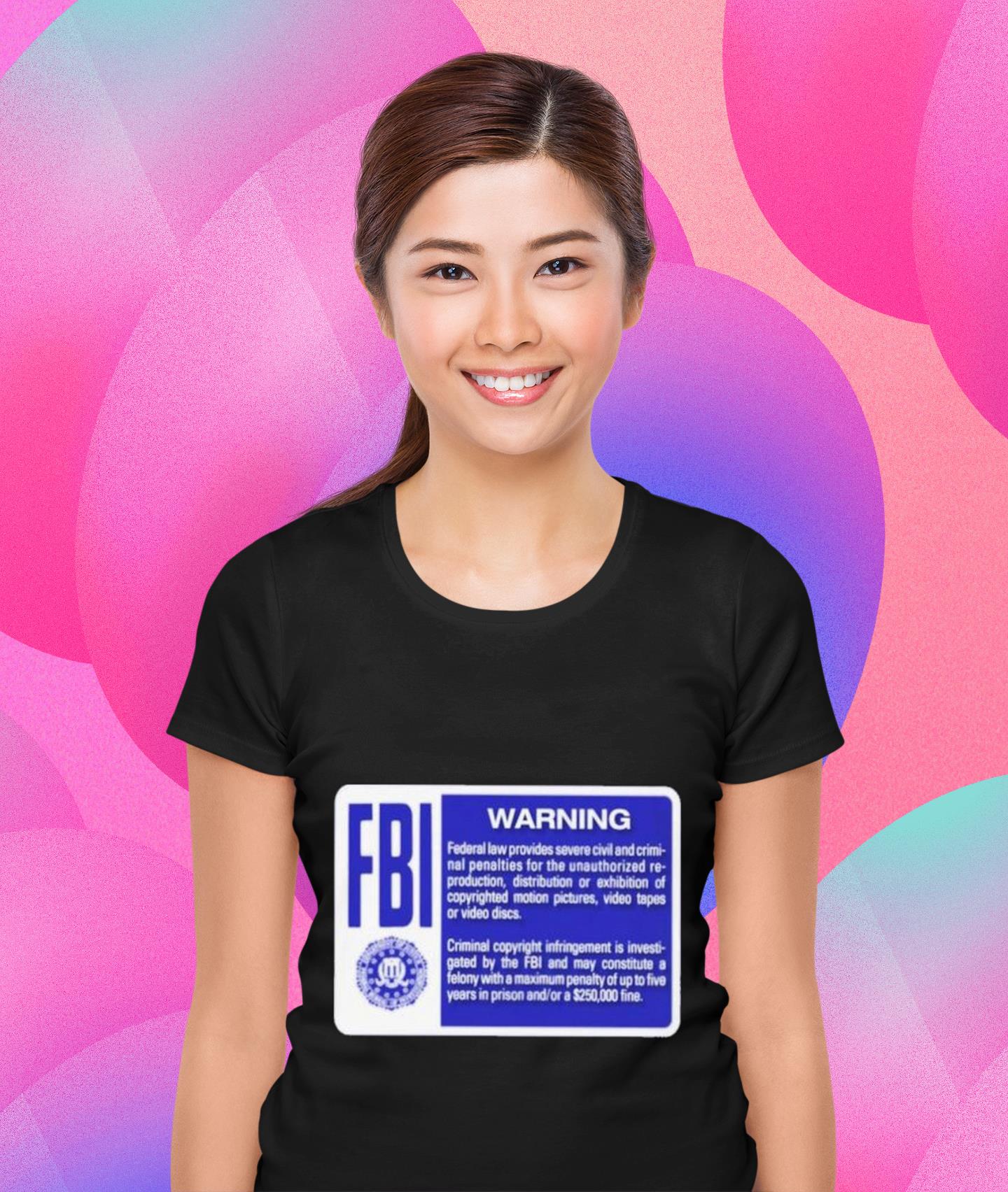Fbi warning federal law provides severe civil and crimi-nal shirt ...