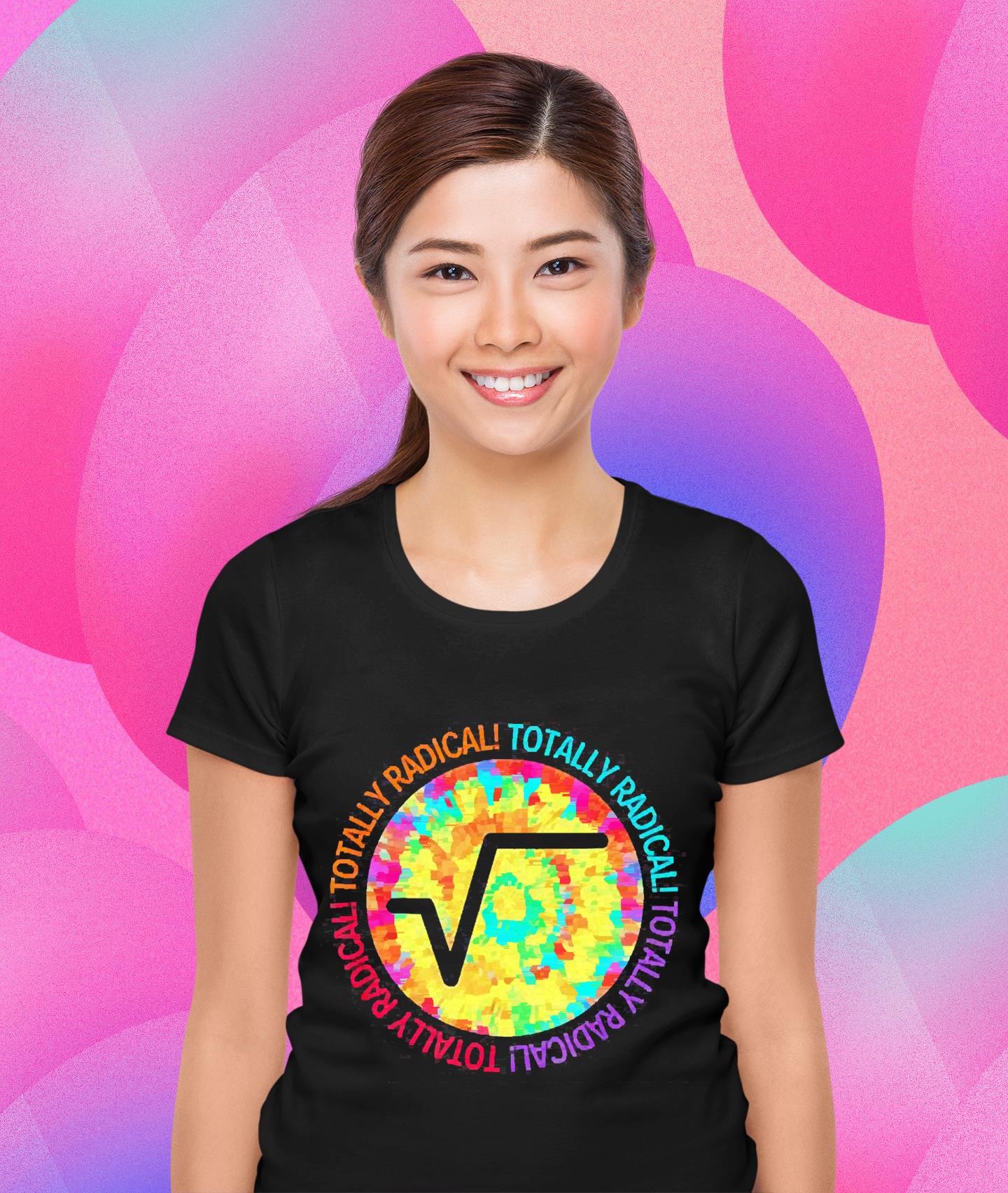 Totally Radical Square Root Sign for Math Teachers shirt - fafashirts