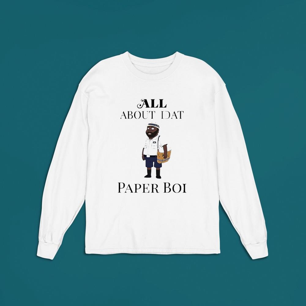 Paper Boi All About Dat Paper Boi Shirt - Gannashirts