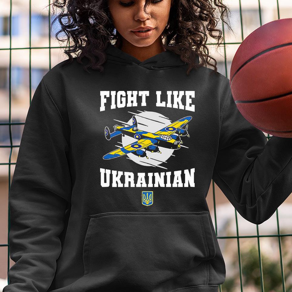 Fight Like Ukrainian I Stand With Ukraine Support Shirt - 1st Shirts