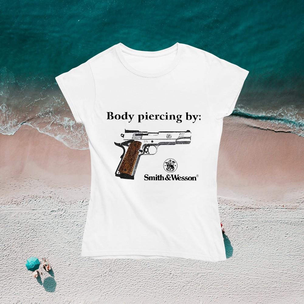 Body Piercing By Smith And Wesson Shirt - Gannashirts