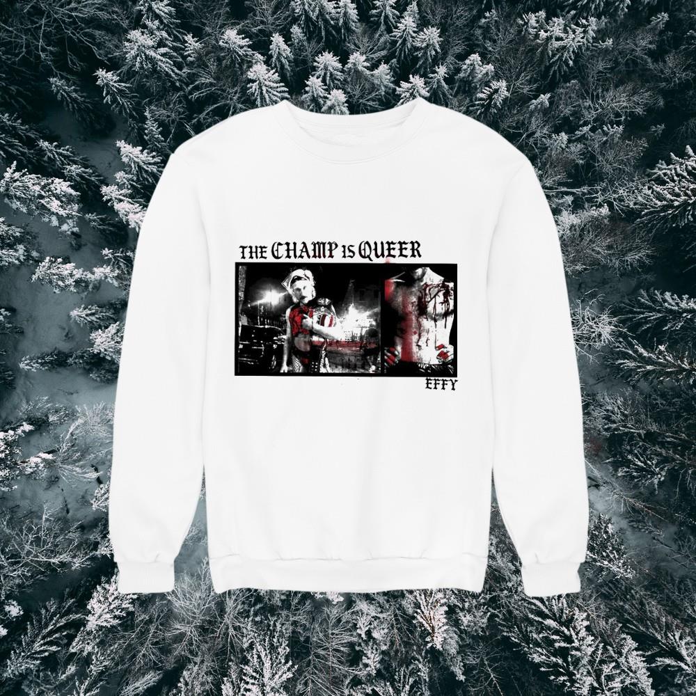 The Champ is queer Effy shirt - Official Clothing